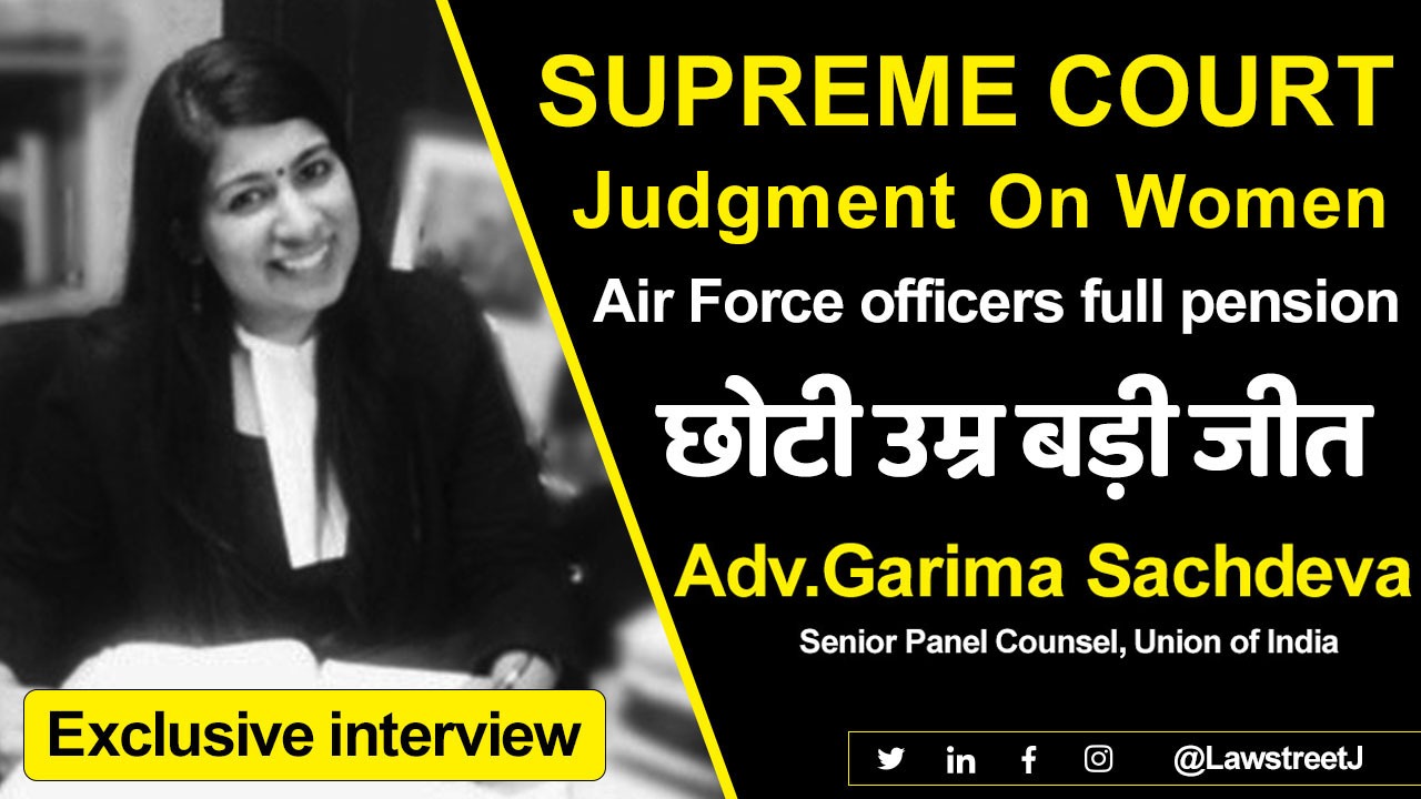 Young Advocate Who Fought For Equality In Indian Air Force|| Exclusive ...